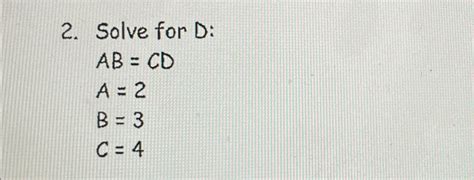Solved Solve For D AB CDA 2B 3C 4 Chegg Com