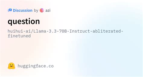 Huihui Ai Llama B Instruct Abliterated Finetuned Question