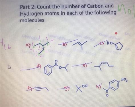 Solved Part Count The Number Of Carbon And Hydrogen Atoms Chegg Com