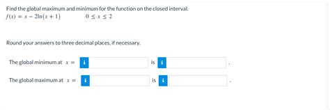 Solved Find The Global Maximum And Minimum For The Function