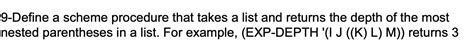 Solved 9 Define A Scheme Procedure That Takes A List And