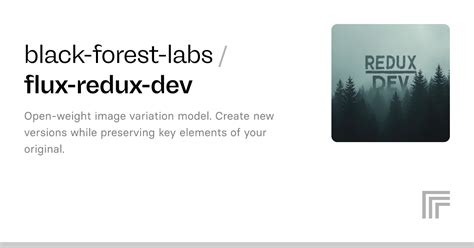 Flux1 Redux Dev Image Variations