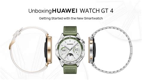 Unboxing Huawei Watch Gt Getting Started With The New Smartwatch Huawei Community