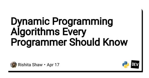 Dynamic Programming Algorithms Every Programmer Should Know Rdevto
