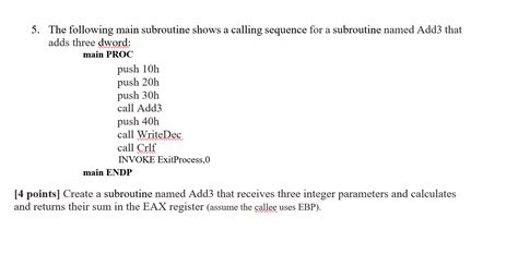 5 The Following Main Subroutine Shows A Calling