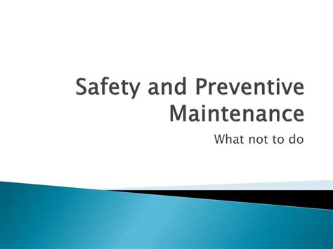 Ppt Safety And Preventive Maintenance Powerpoint Presentation Free Download Id 1539885