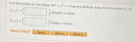 Solved Find The Points On The Ellipse 4x2 Y2 4 That Are