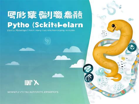Python机器学习基石:scikit Learn入门指南 Dawoai Python机器学习基石:scikit Learn入门指南 Dawoai