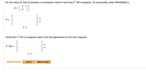 Solved For The Matrix A Find If Possible A Nonsingular