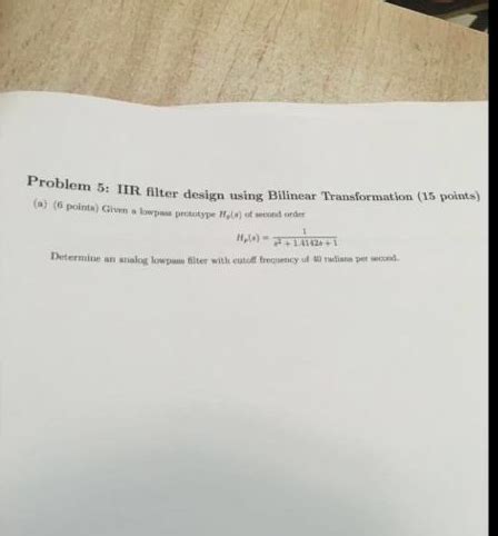 Solved Iir Filter Design Using Bilinear Chegg