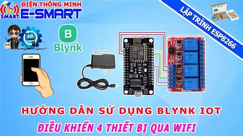 Lập Trình Esp8266 Bài 2 Hướng Dẫn điều Khiển Thiết Bị Từ Xa Qua