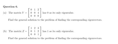 Solved Question 6 A The Matrix Y 0 1 2 0 0 4 0 0 0 Has