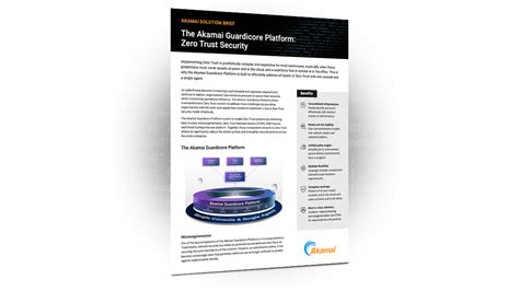 Akamai Guardicore Platform Solution Brief Akamai Akamai Guardicore Platform Solution Brief Akamai