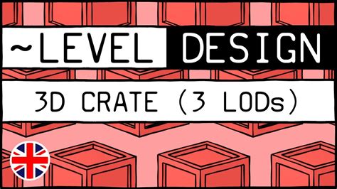 Modelling A 3d Crate 3 Lods 🇬🇧 ~level Design 4 Youtube