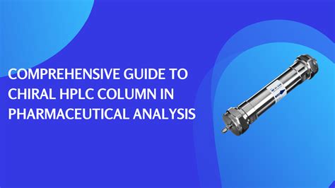 Understanding C18 Column In Hplc A Comprehensive Guide