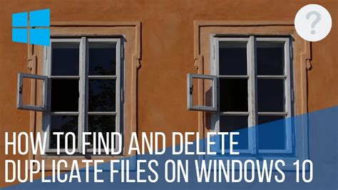 How To Find And Delete Duplicate Files On Windows 10 Youtube