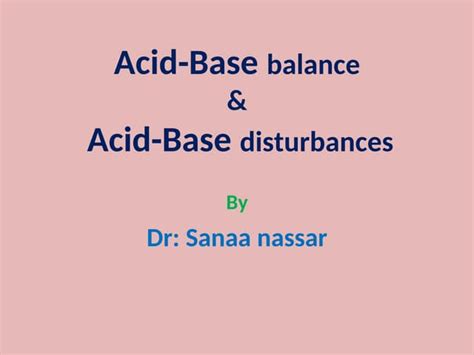 Acid Basephbuffer Edited By Sanaa Ppt