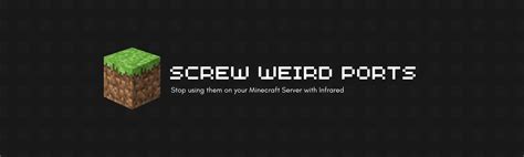 Stop Using Weird Ports For Your Minecraft Servers