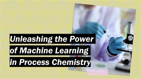 Predicting Reaction Performance With Machine Learning A Chemists Secret Weapon