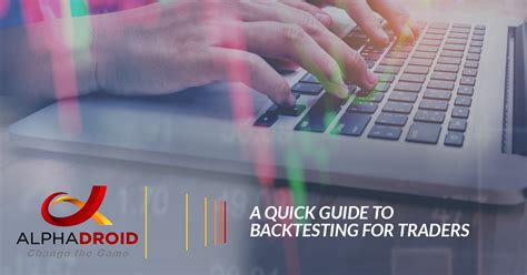 Algorithmic Trading Strategies A Quick Guide To Backtesting For Traders