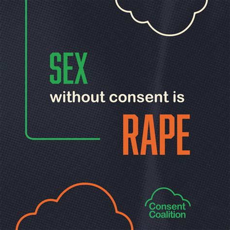 Why Is Consent Important Consent Coalition
