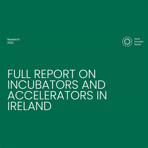 Full Report On Incubators And Accelerators In Ireland 2022 Social Innovation Shop