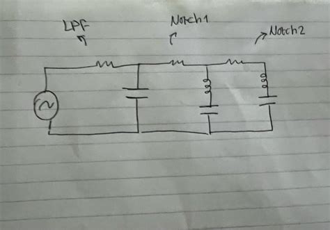 Solved Design A Passive Notch Lpf Filter That Reject These