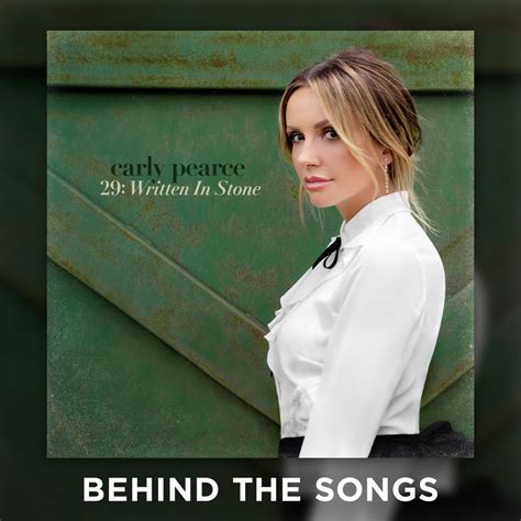 ‎29 Written In Stone Behind The Songs Album By Carly Pearce