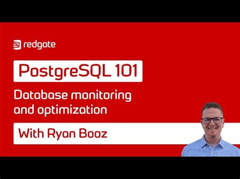 Mastering Database Monitoring And Optimization In Postgresql Galaxy