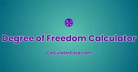 degree of freedom calculator find degrees of freedom for statistical