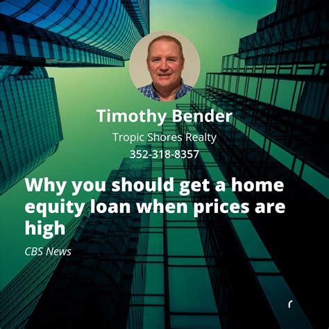 Timothy Bender On Linkedin Why You Should Get A Home Equity Loan When