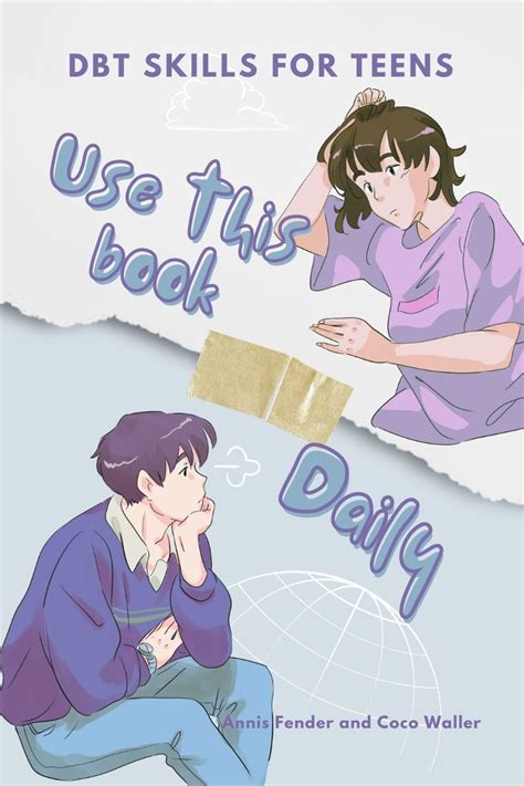Dbt Skills For Teens Use This Book Daily Dialectical Behaviour Therapy