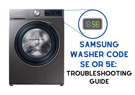 Samsung Washer 5c Code Sc Easy Troubleshooting Guide How To Fix It