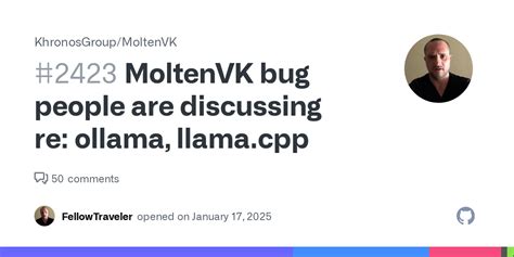 Moltenvk Bug People Are Discussing Re Ollama Llamacpp · Issue 2423