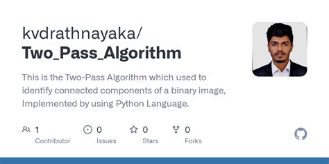 Github Kvdrathnayakatwopassalgorithm This Is The Two Pass Algorithm Which Used To Identify