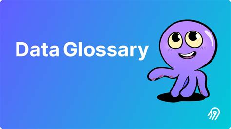 Data Glossary 🧠 Hai Nguyen
