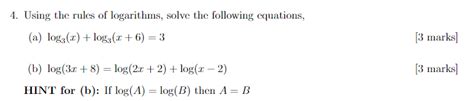 Solved Using The Rules Of Logarithms Solve The Following Chegg Com