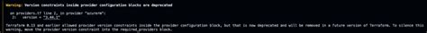 Terraform Warning “version Constraints Inside Provider Configuration Blocks Are Deprecated” Fix