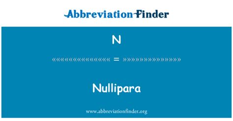 คำจำกัดความของ N Nullipara Nullipara