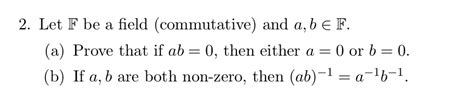 Solved Let F Be A Field Commutative And A B Elementof F