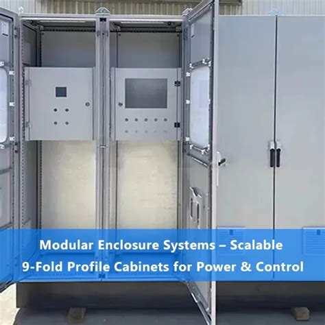 Modular Enclosure Systems Scalable 9 Fold Profile Cabinets For Power And Control Vililong