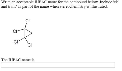 Solved Write An Acceptable Iupac Name For The Compound