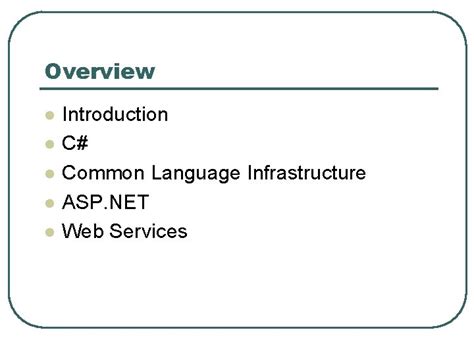 Net Framework Presented By Bryan Ng Overview L