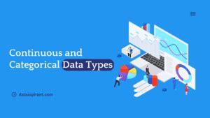 Mastering Data Analysis A Comprehensive Look At Continuous And Categorical Data Types
