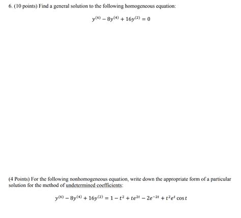 Solved 6 10 Points Find A General Solution To The Chegg Com