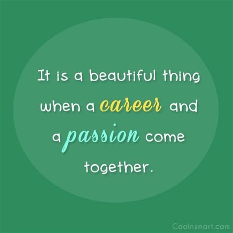 Career Passion Quotes Quotesgram