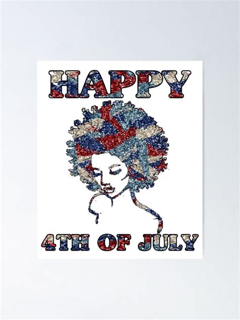 4th Of July Independence Day Happy Cute Black Women 4th Of July Halloween Poster For Sale By