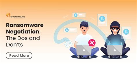 The Dos And Donts Of Ransomware Negotiation Ipsystems Inc