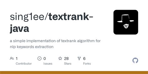 Github Sing1eetextrank Java A Simple Implementation Of Textrank Algorithm For Nlp Keywords