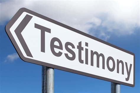 Importance Of The Testimony
